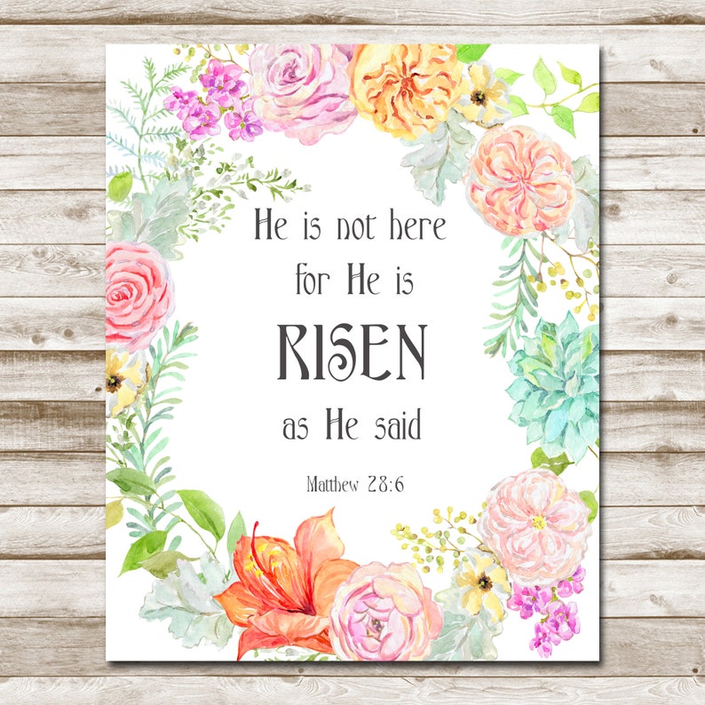 He is Risen Printable Easter Printable Bible Quote Easter Wall - Etsy