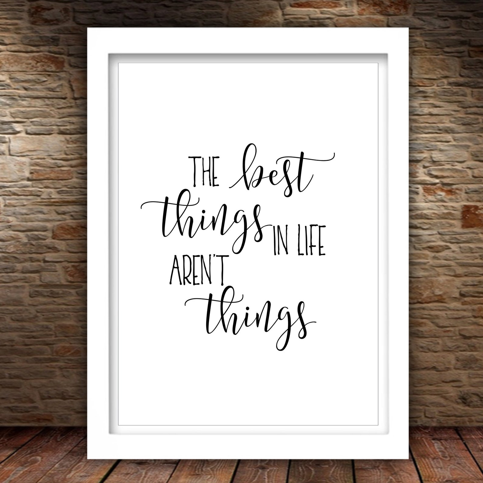 The Best Things in Life Aren't Things Printable Quote Minimalist Decor ...