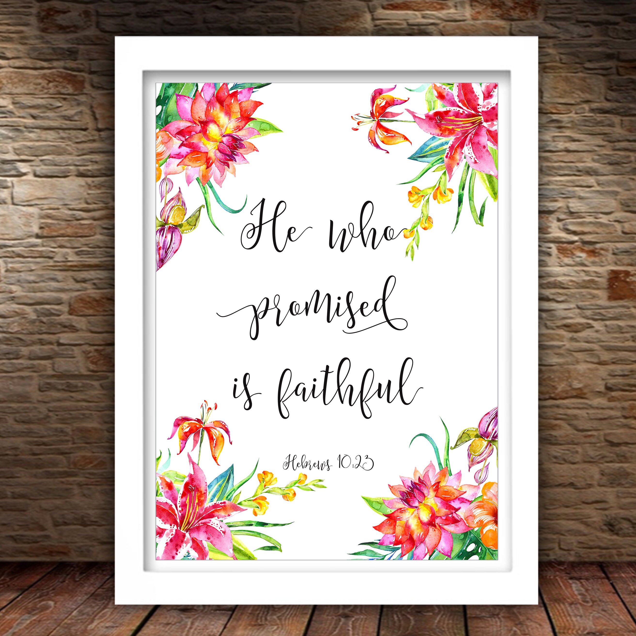 Hebrews 10:23 He Who Promised Is Faithful Printable Bible | Etsy