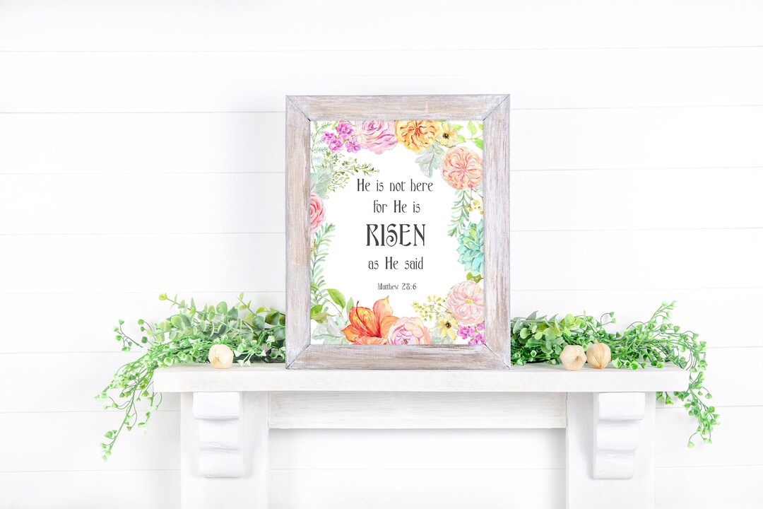 He is Risen Printable Easter Printable Bible Quote Easter Wall Art 5x7 ...