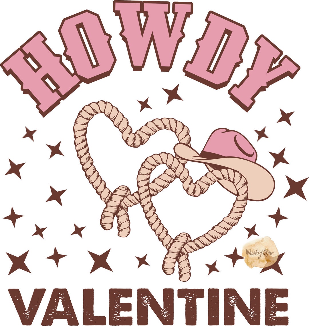 Howdy Valentine/ Cowgirl/ Valentines Day/ Vday/ready to Press ...