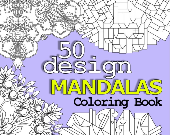 Coloring Mandalas, 50 Design to Color, Instant Download, Abstract ...