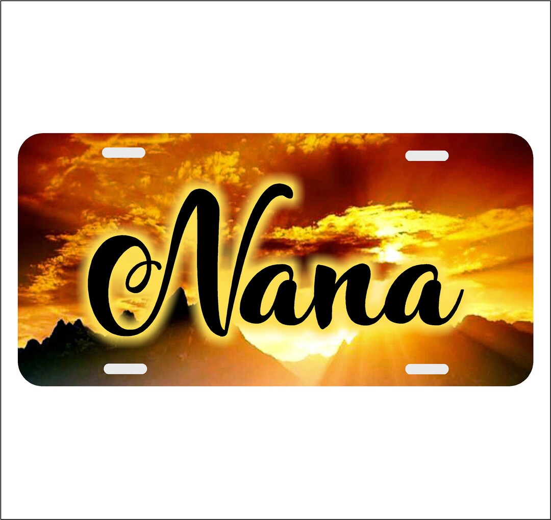 Sunrise Nana Personalized License Plate Blessed Custom Auto Car Tag - Etsy
