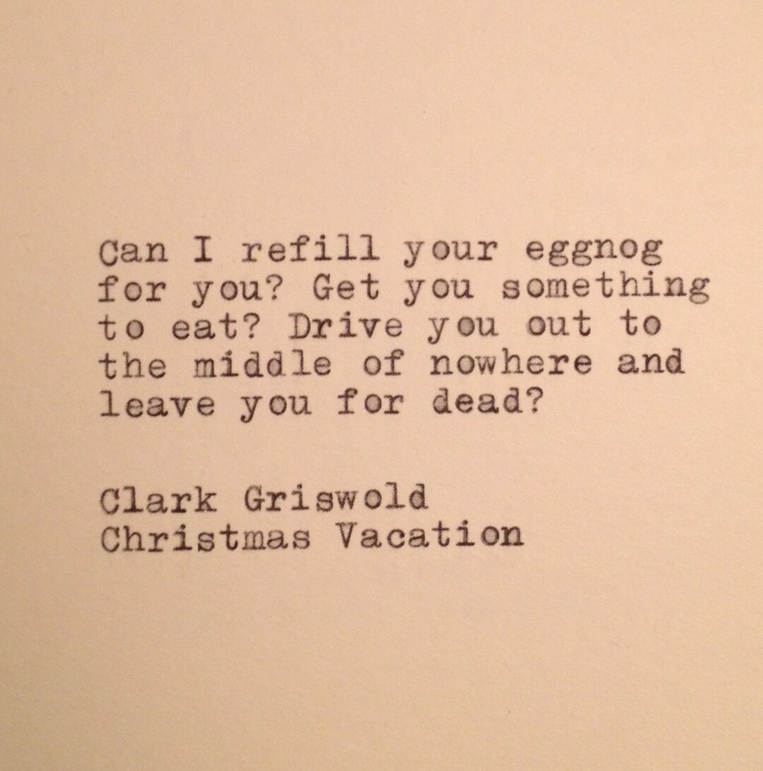 Clark Griswold Christams Vacation Quote Typed on Typewriter - Etsy