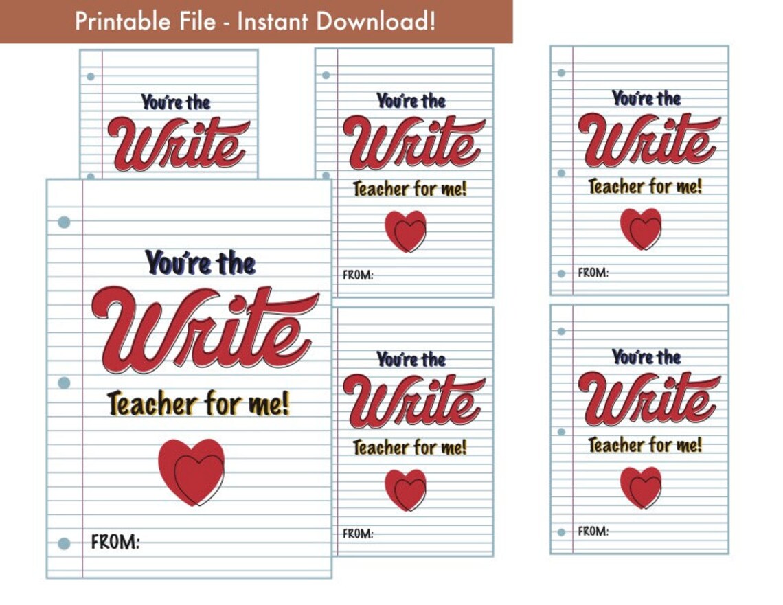 You're the Write Teacher for Me! - Teacher Valentine, Printable ...