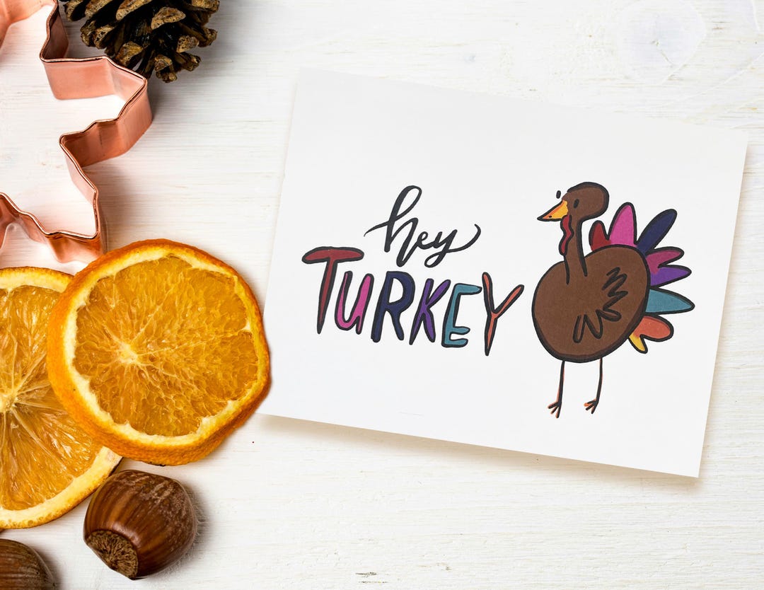 Hey Turkey Thanksgiving Card, Envelope, & Optional Handwritten Card ...