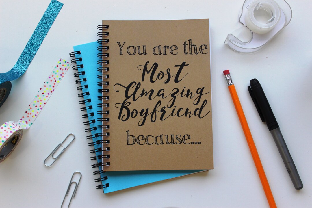 You Are the Most Amazing Boyfriend Because... 5 X 7 Journal - Etsy