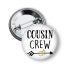 Cousin Crew Button for Weddings | Etsy