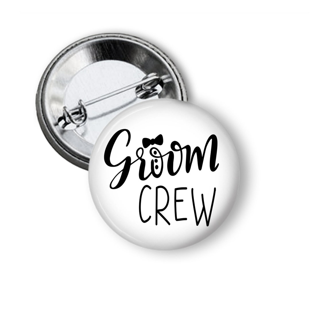 Groom Crew Bachelor Party Rehearsal Dinner Button Pin - Etsy