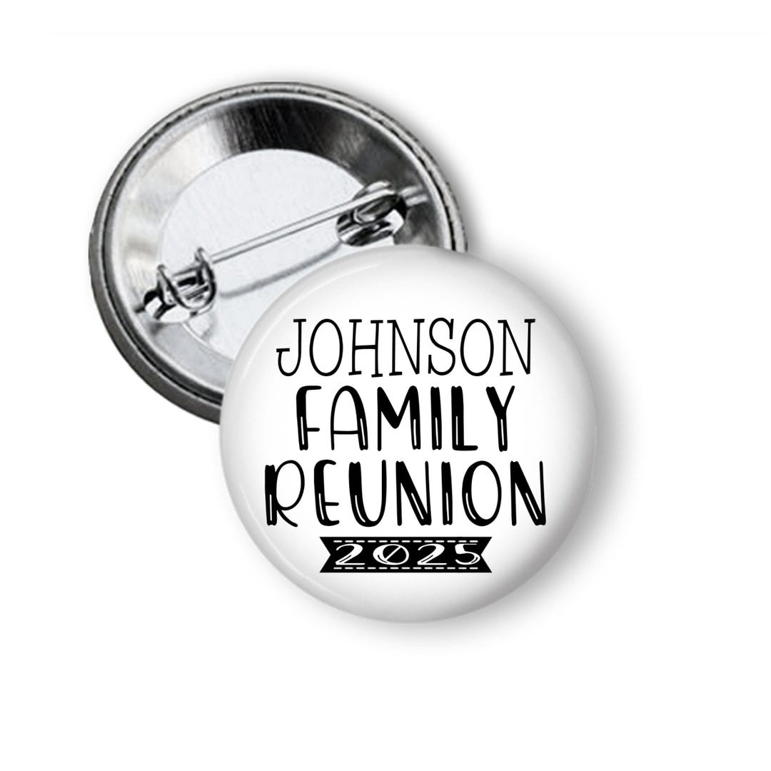 Custom Personalized Family Reunion Button Pin - Features Your Family ...