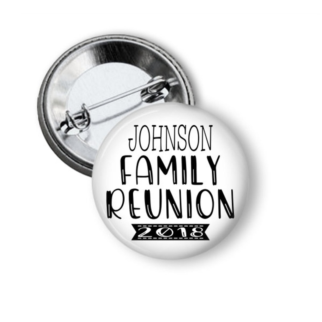 Custom Personalized Family Reunion Button Pin Features Your Family Name ...