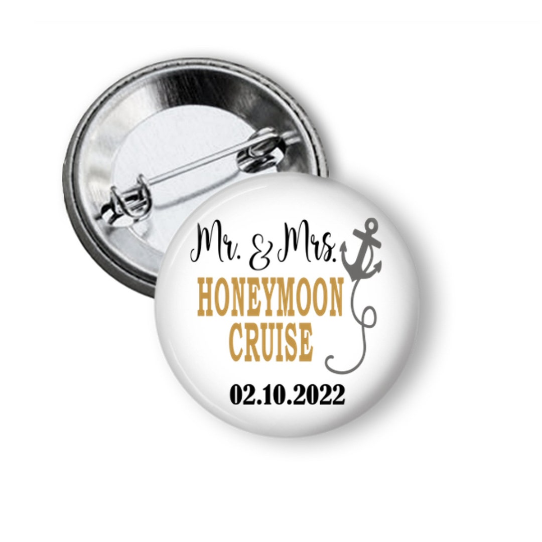 Custom Newlywed Honeymoon Cruise Button Pin - Personalized Mr. and Mrs ...