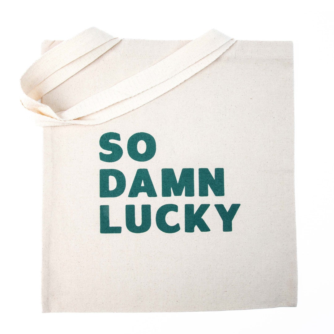 So Damn Lucky - Canvas Bag - Etsy