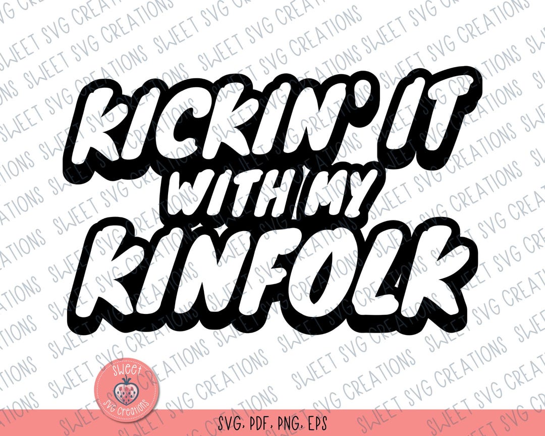 Kickin It With My Kinfolk Svg Bundle Family Reunion Svg Family ...