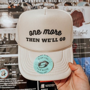 One More Trucker Hat, Party Hat, Bachelorette Hat, Birthday Gift Hat ...