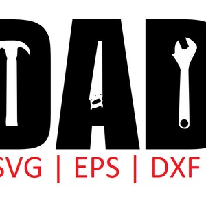 Tool Dad SVG, Cut File, SVG, Eps, Dxf, Png, Cricut, Silhouette, Cutfile ...