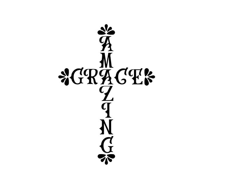 Sale! Amazing Grace Cross SVG, Cut File, SVG, Eps, Dxf, Cricut ...