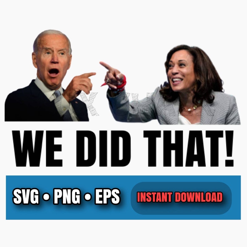 Joe Biden I Did That Sticker - Etsy