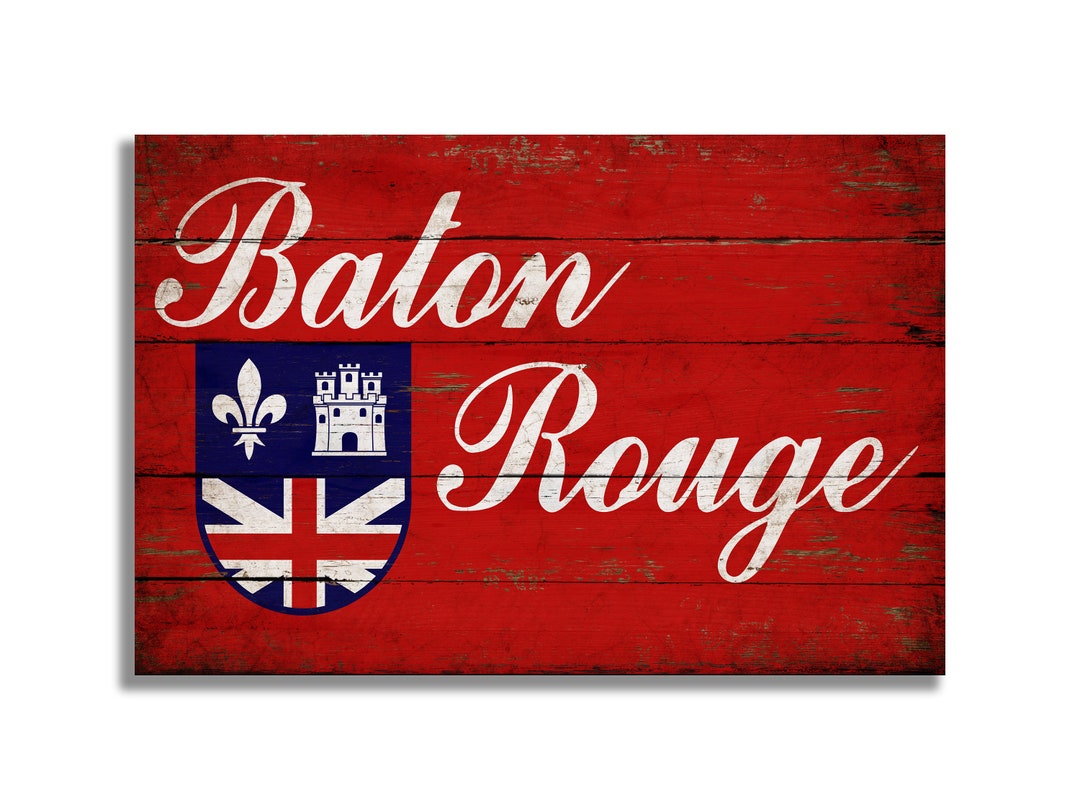 Baton Rouge Louisiana Wood Flag Sign Flags Wooden Handmade Home Wall ...