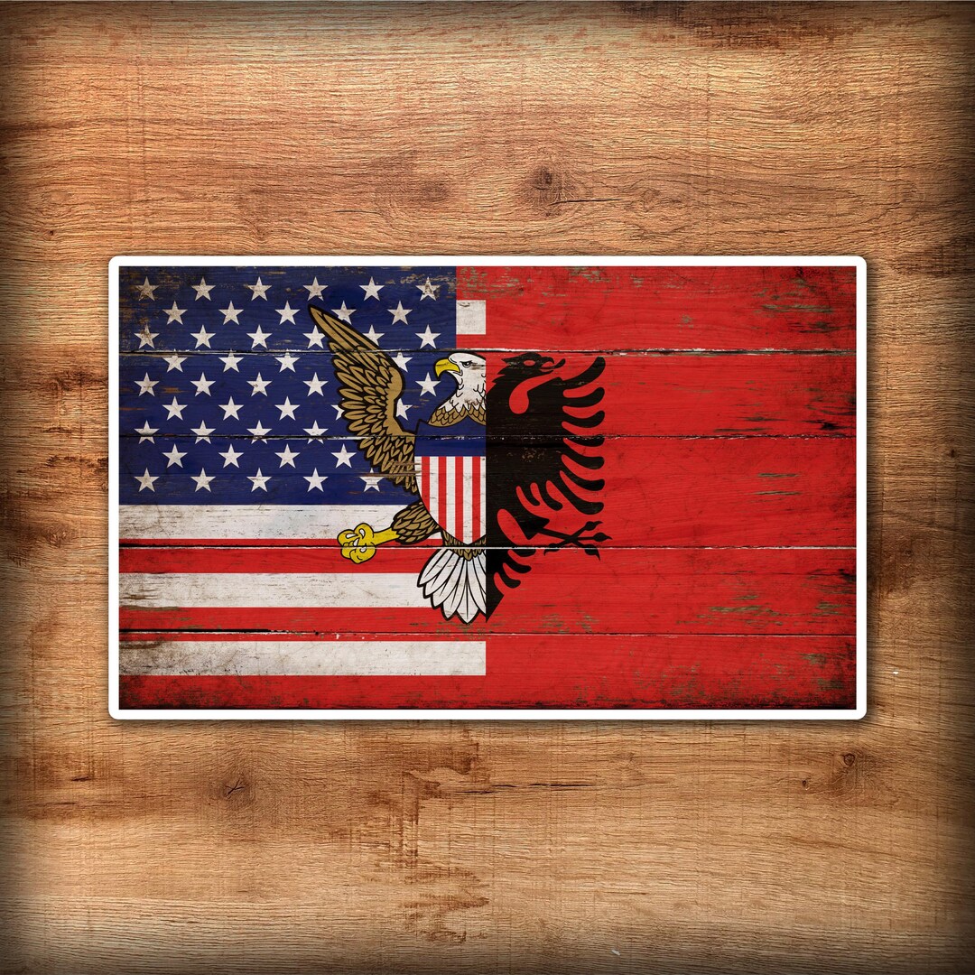 USA Albania Sticker Flag State Flag Country Distress Painted Wood Style ...