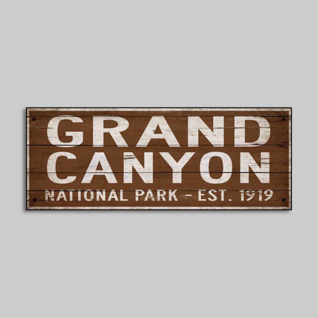 Grand Canyon National Park Est 1934 Canvas Print on Wood Road Sign ...