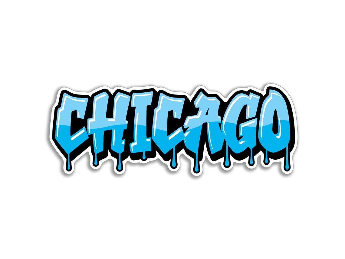 Chicago Graffiti Sticker Tag Tagging Art Printed Vinyl Decal Decals ...