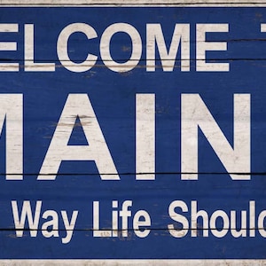 Welcome to Maine Welcome Sign Wood Rustic State Signs Wooden Handmade ...