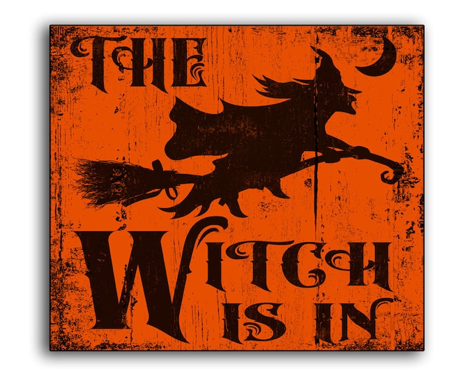 The Witch is in Sign Halloween Witches Broom Hat Old Hallows - Etsy