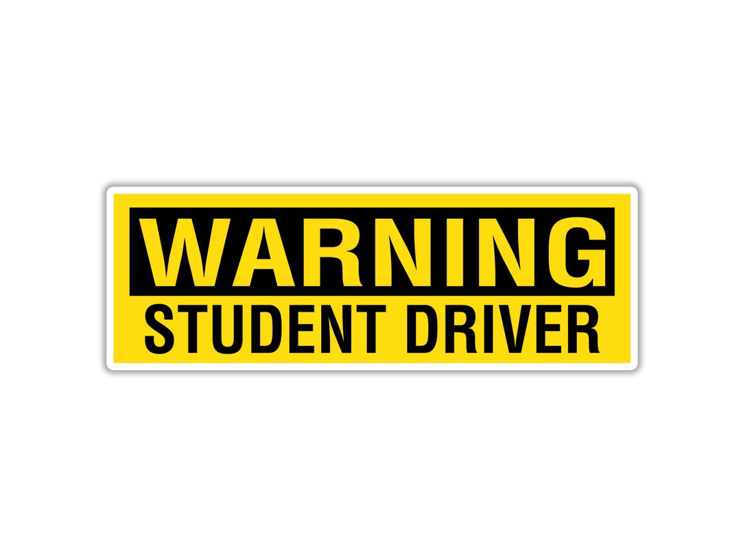Warning Student Driver Vehicle Sticker Sticker Decal Decals Stickers ...