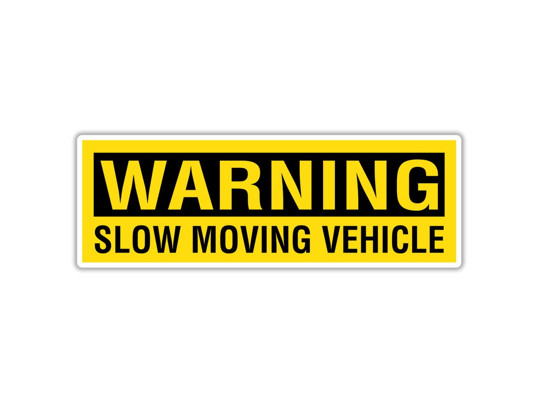 Warning Slow Moving Vehicle Sticker Sticker Decal Decals Stickers ...