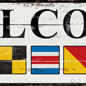 Nautical Flag Welcome Canvas on Wood Sign Nautical Flag Sign Nautical ...