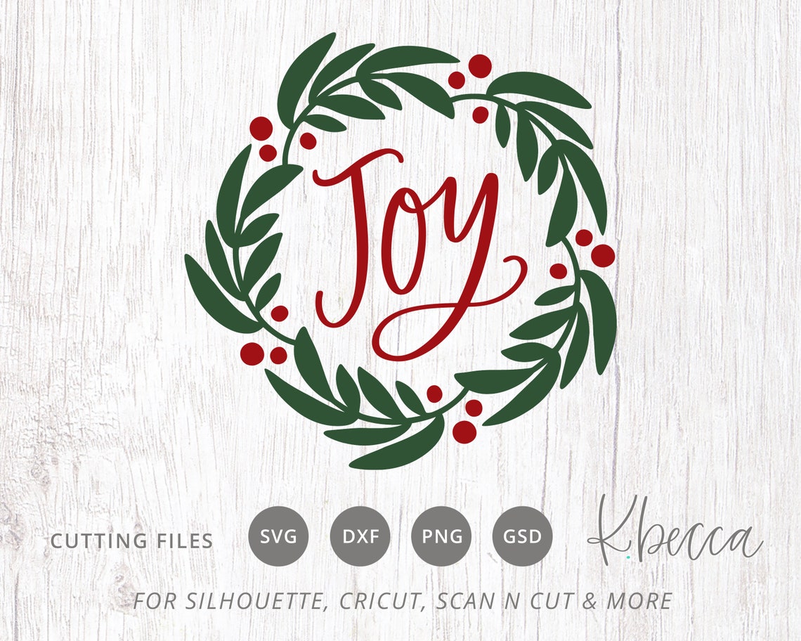 Joy Wreath SVG, Joy SVG, Wreath SVG, Christmas Wreath Cut File ...