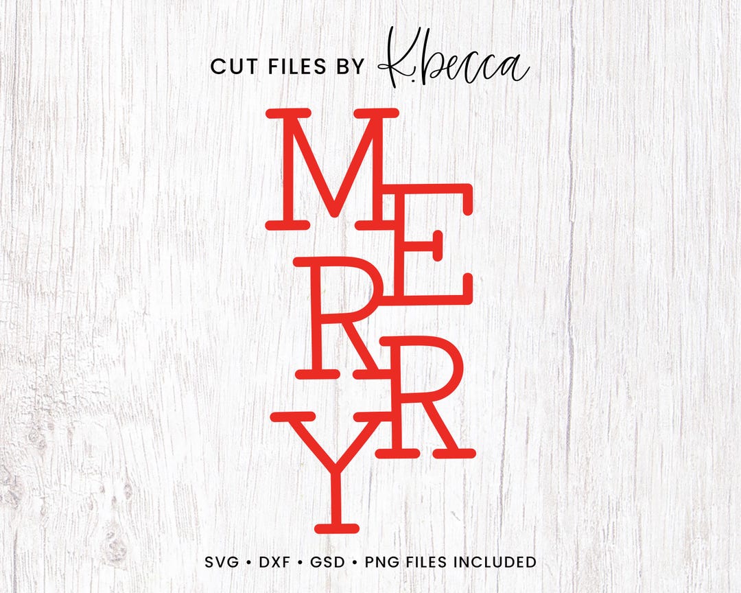 Merry SVG, Vertical Merry Lettering, Merry Cut File, Christmas SVG ...