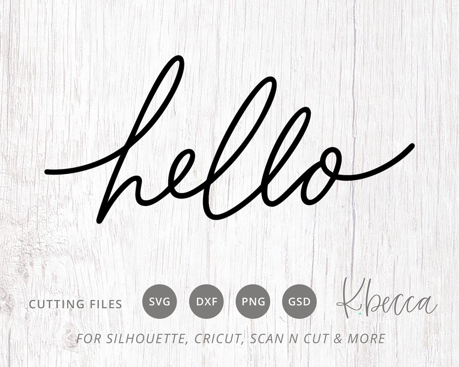 Hello SVG, Hello Script SVG, Hello Cut File for Cardmaking, Hand ...