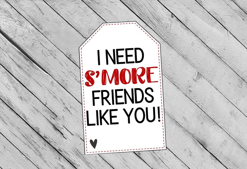 I Need S'more Friends Like You Valentine's Day Tags - Etsy