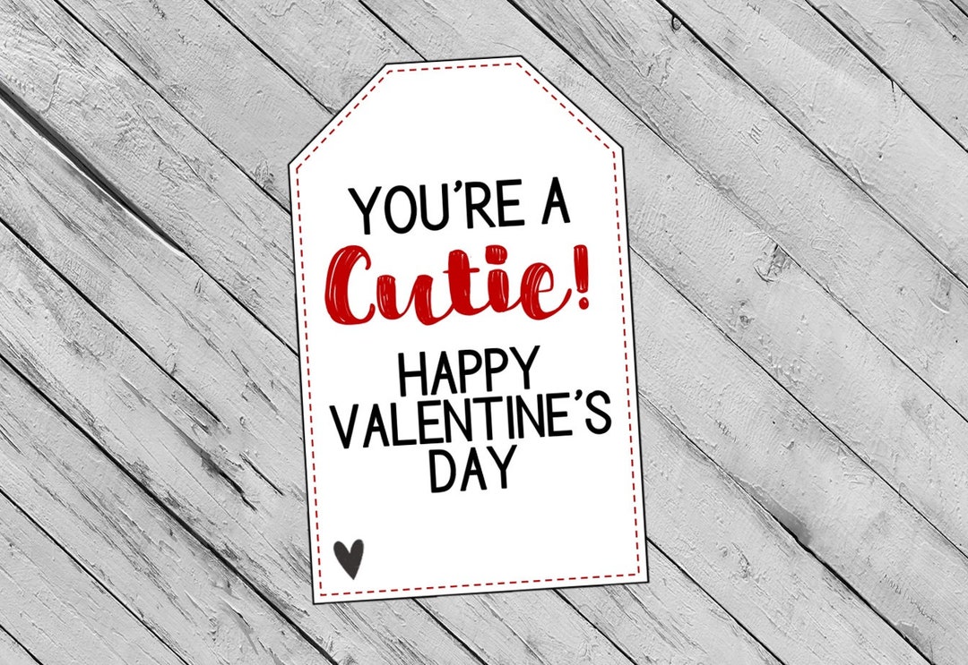 You're a Cutie Valentine's Day Tags, Cutie Valentines, Creative ...