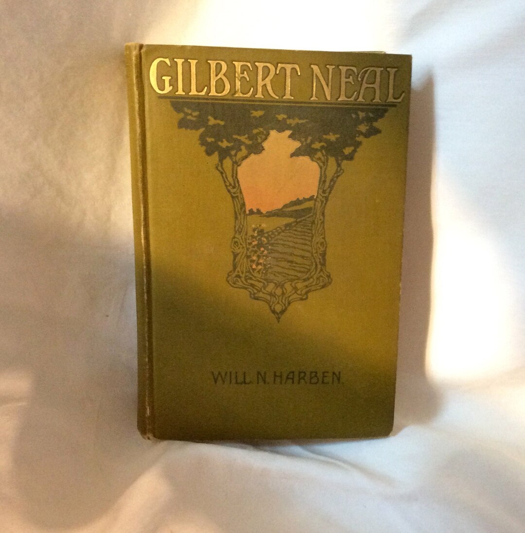 Antique Book by Will N. Harbin, GILBERT NEAL, North Georgia Author - Etsy