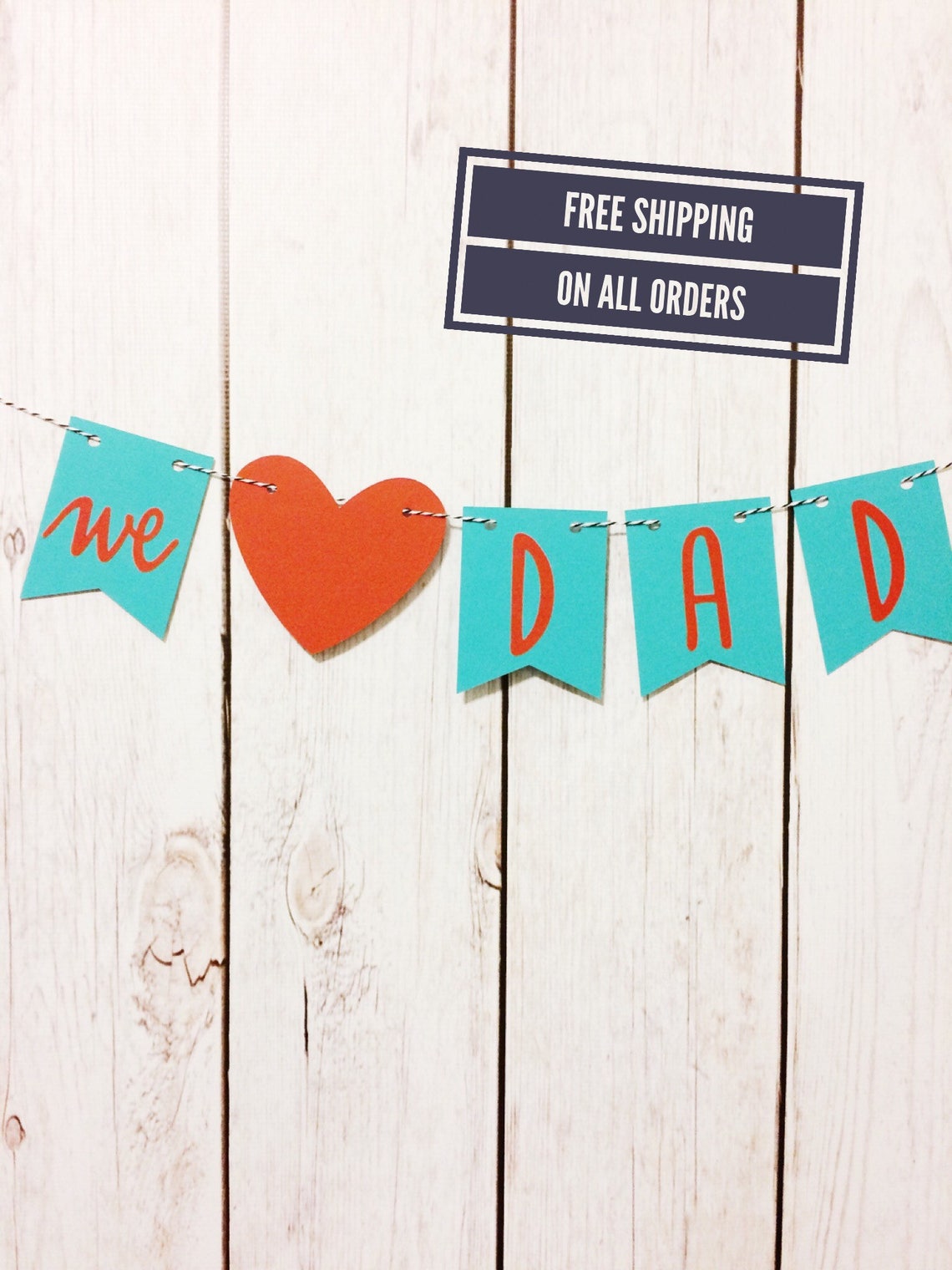 We Love Dad Banner We Love Dad Reasons We Love You Fathers - Etsy