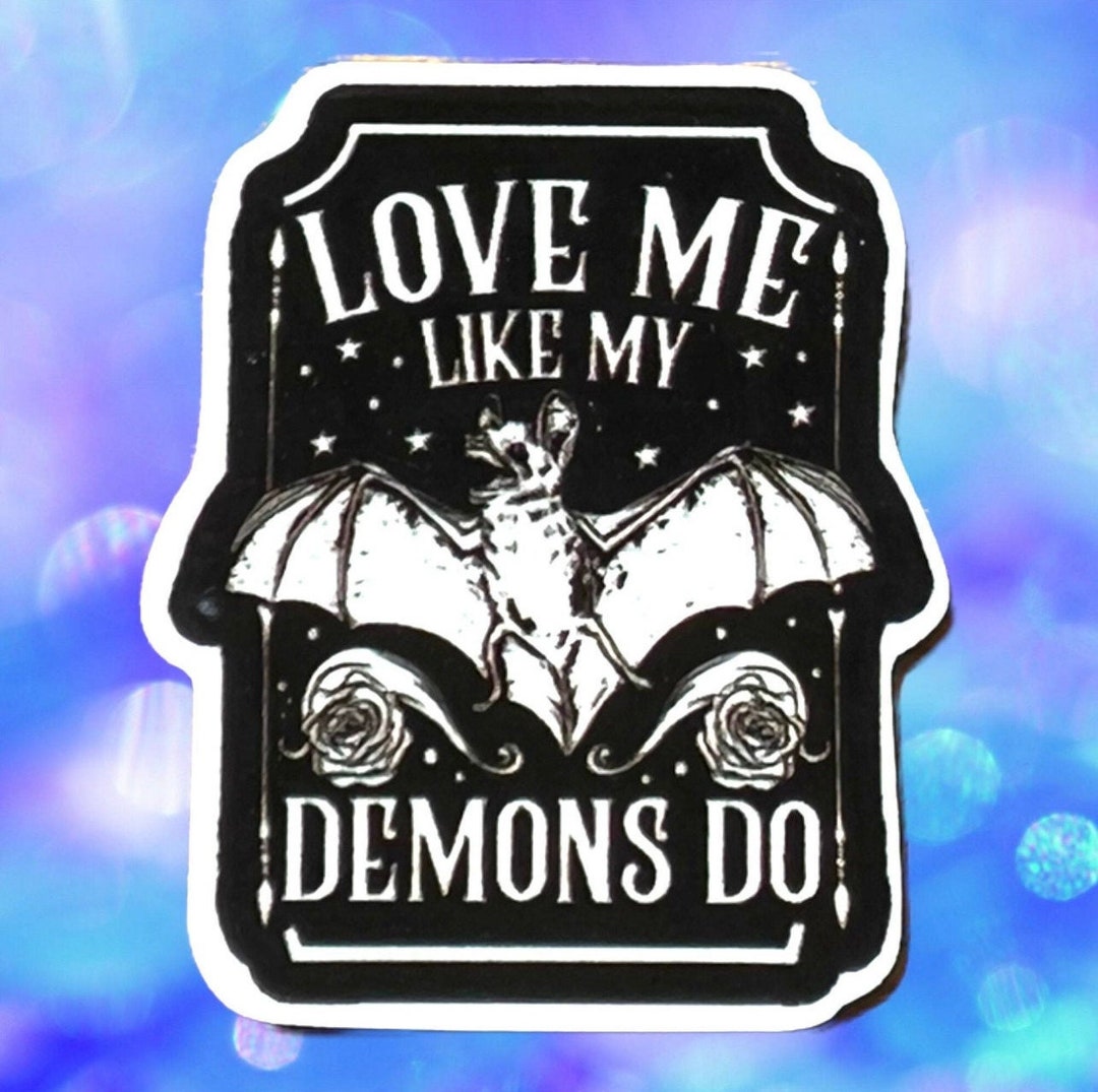 Love Me Like My Demons Do Bat Gothic Acrylic Minder Needle Pin Magnet ...