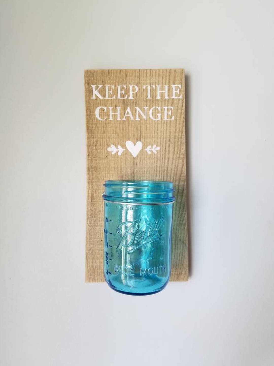 Keep the Change Jar. Laundry Room Decor. Reclaimed Wood. Farmhouse ...
