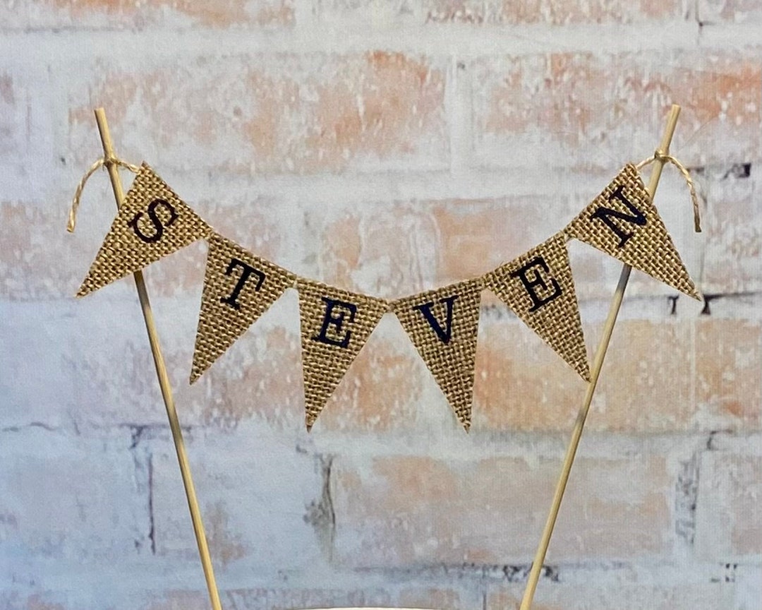 Custom NAME Burlap Cake Banner Topper-birthday Burlap Cake Banner. Name ...