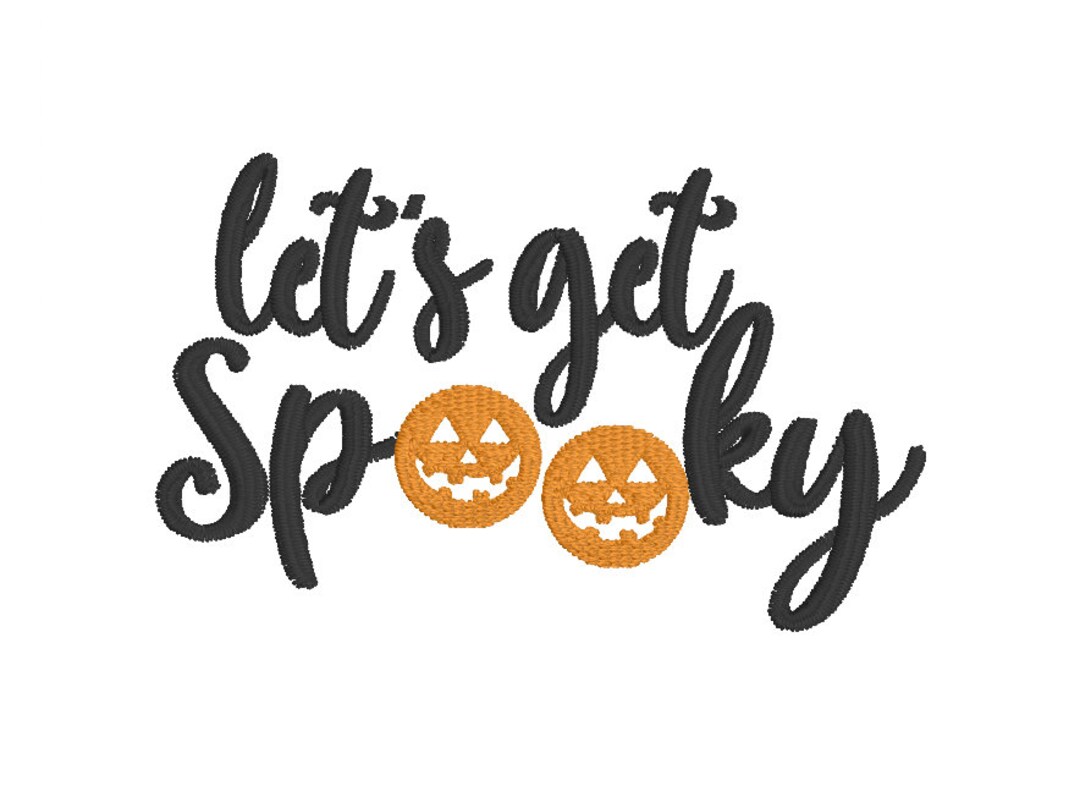 Lets Get Spooky Halloween Instant Download Machine Embroidery Design - Etsy