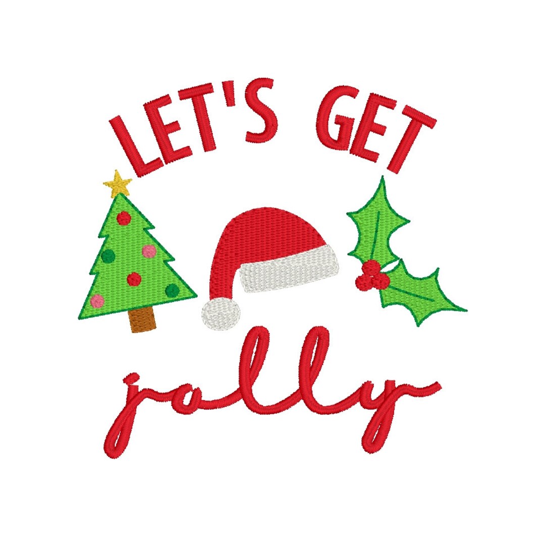 MULTIPLE Sizes-let's Get Jolly- Instant Download Machine Embroidery ...