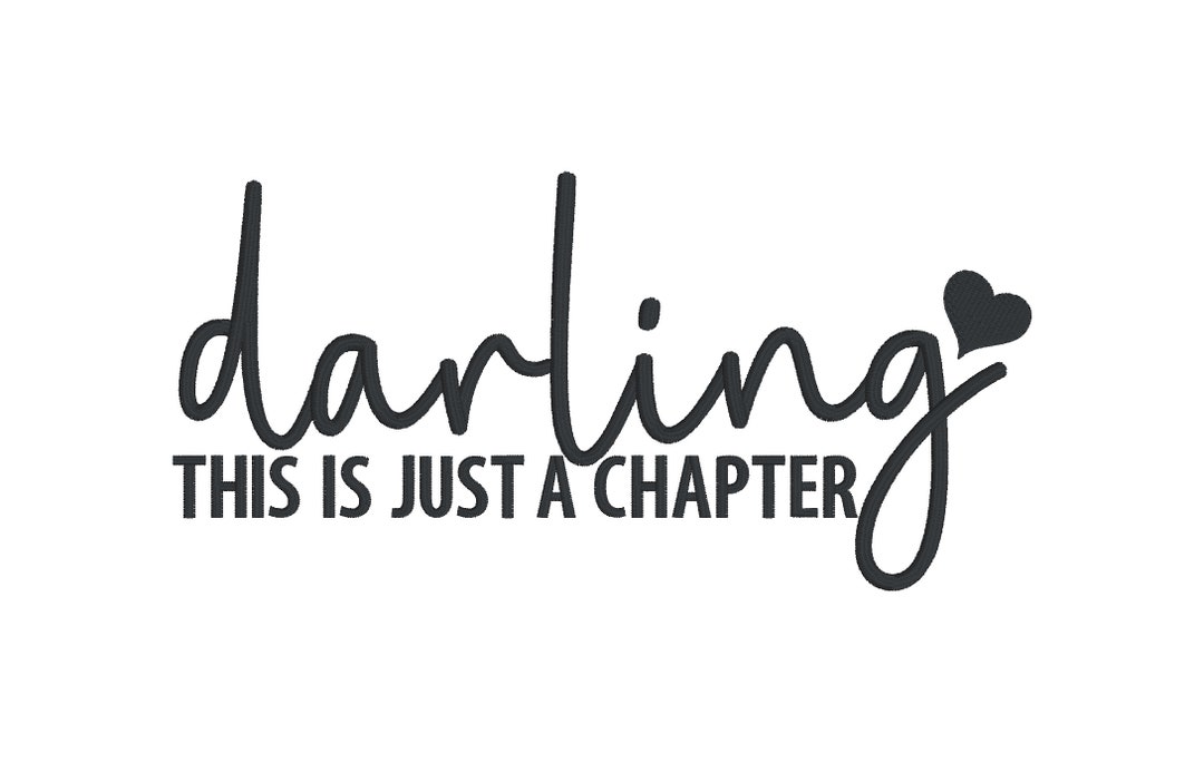 Darling This is Just a Chapter-not the Whole Story- Instant Download ...