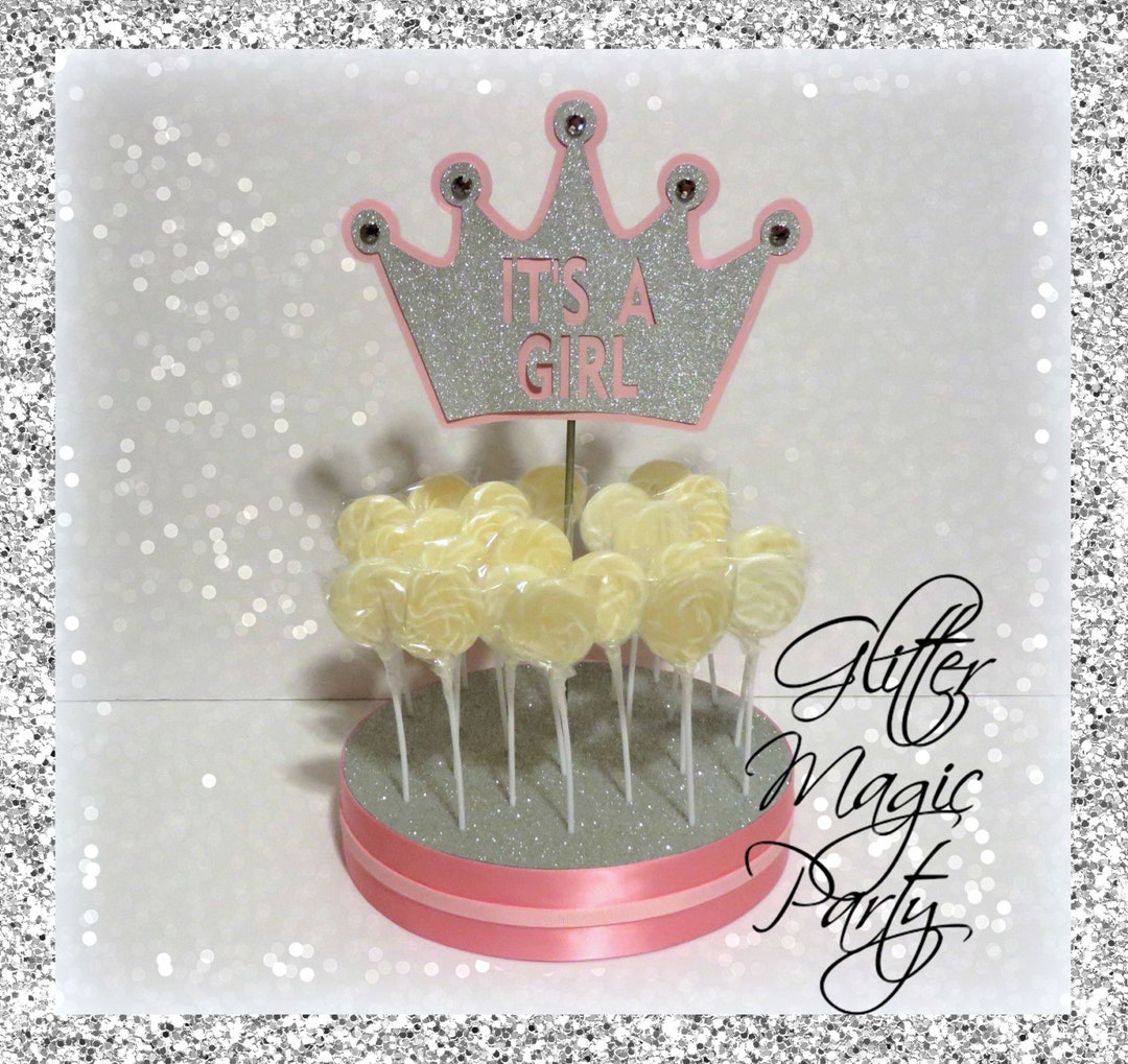 Princess Stand Its a Girl Silver Crown Cakepops/lollipops Stand Baby ...
