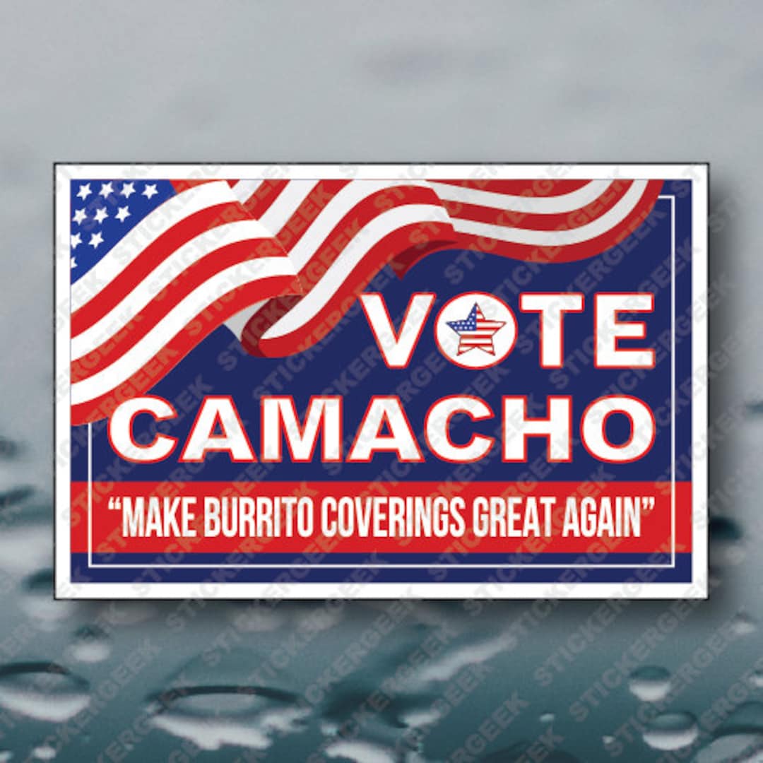 Vote for CAMACHO Idiocracy Anti Biden Anti Trump Republican Democrat ...
