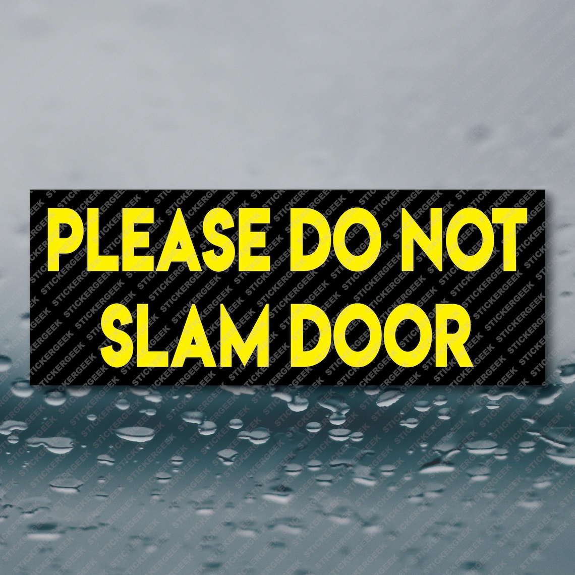 Please Do Not Slam Door Store Shop Service Business Mart Market Cash ...