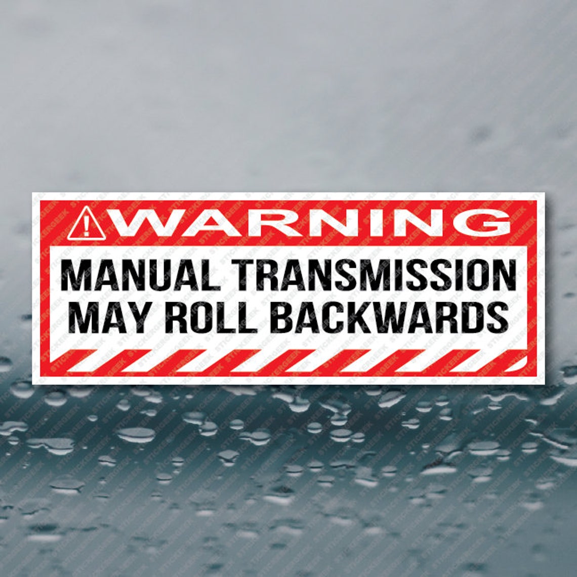 Warning Manual Transmission May Roll Backwards Bumper Sticker Funny ...