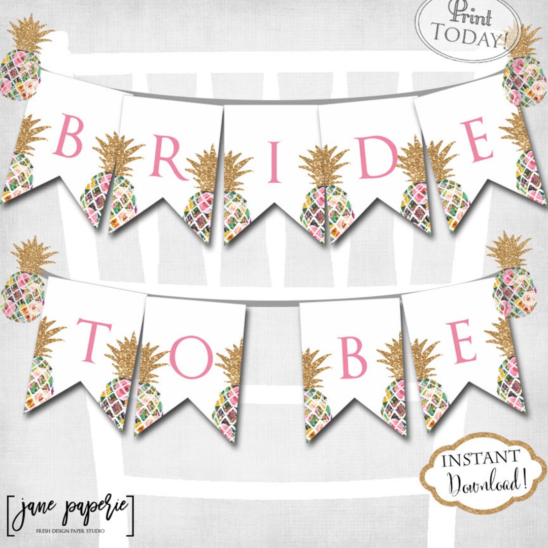 INSTANT DOWNLOAD Bride to Be Banner Pineapple Tropical Luau - Etsy
