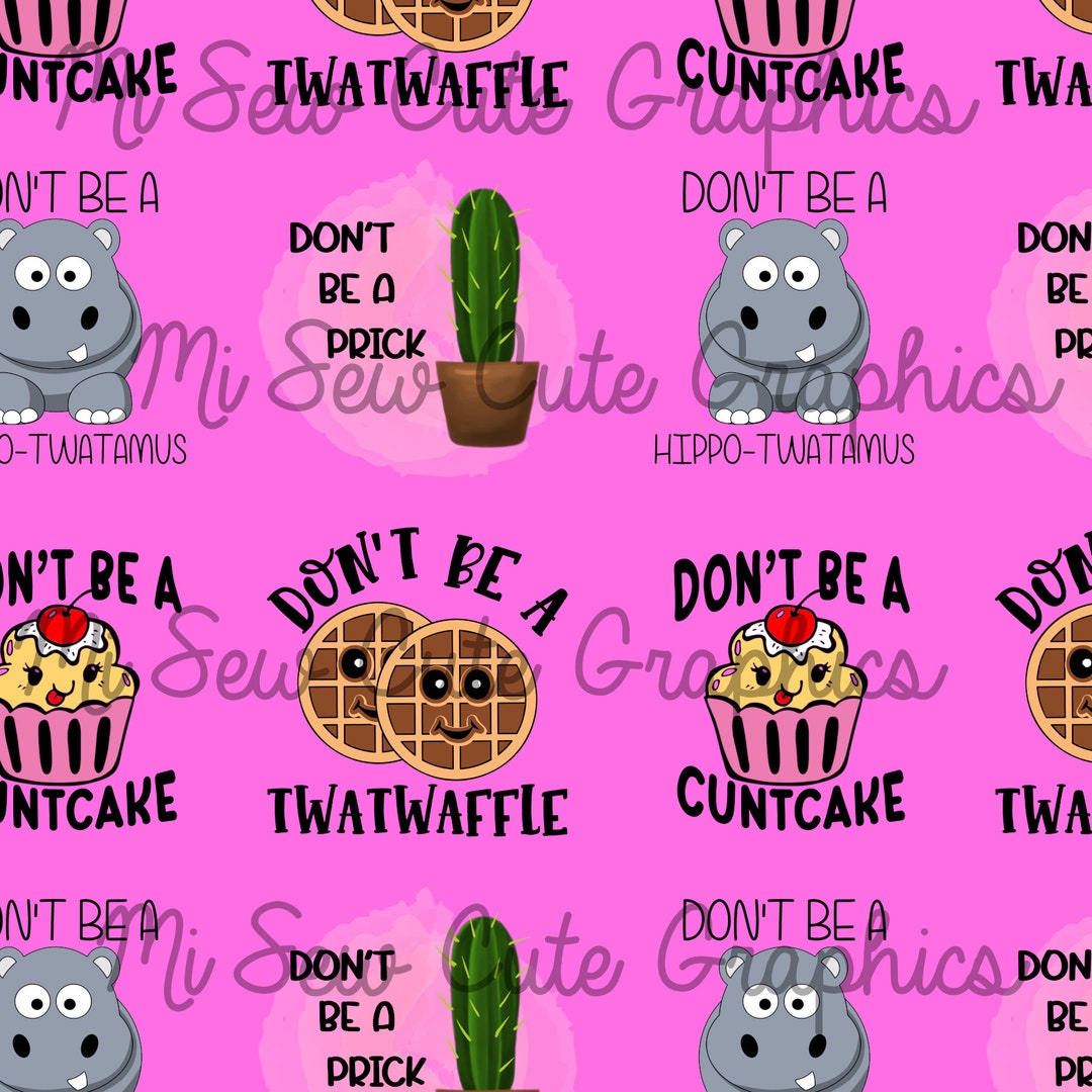 Seamless Adult Image, Dont Be a PNG, Twatwaffle Pattern, Seamless ...